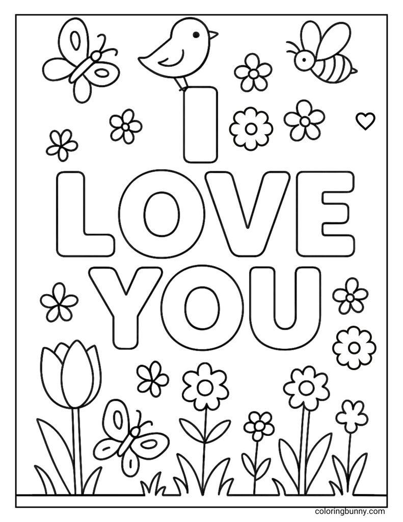 I Love You Coloring Pages (36 Free Printable PDFs)